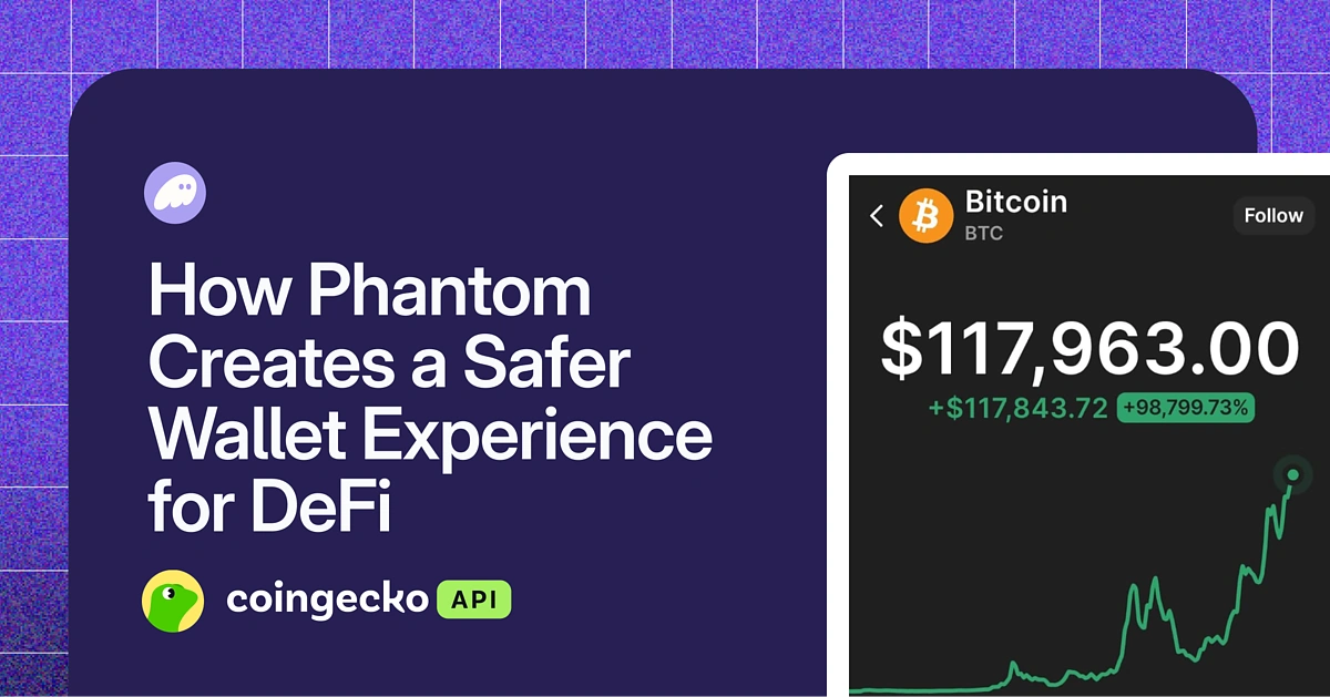 How Phantom Creates a Safer Wallet Experience for DeFi | CoinGecko API