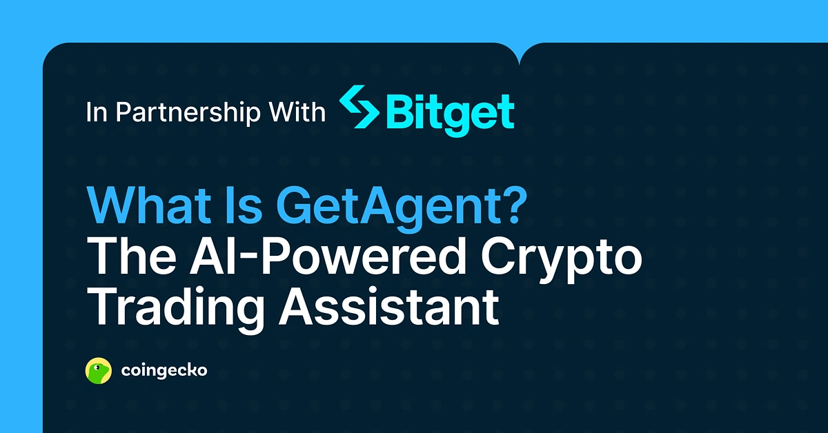 What Is Bitget’s GetAgent? The AI-Powered Crypto Trading Assistant | CoinGecko