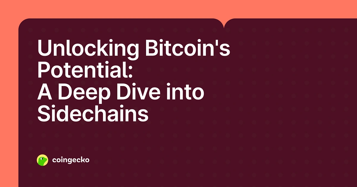 An Introduction to Bitcoin Sidechains | CoinGecko