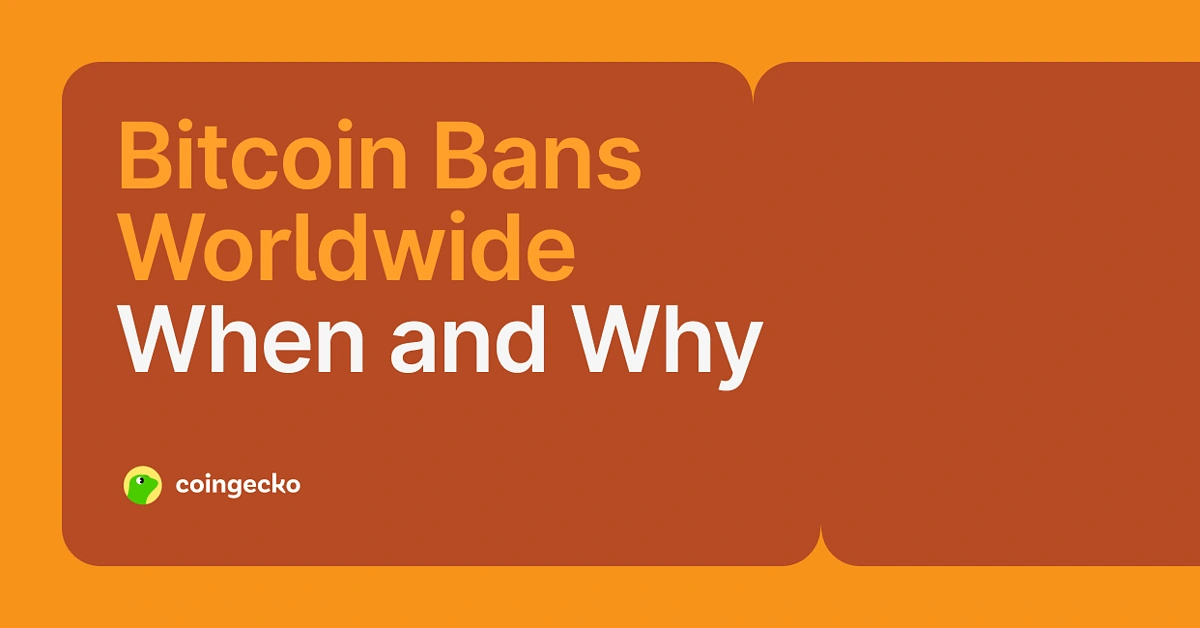 18 Countries Where Bitcoin Is Banned or Restricted | CoinGecko