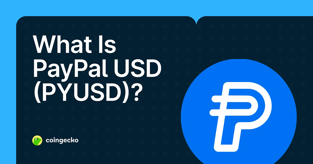 What Is PayPal USD (PYUSD)? Complete Guide to PayPal's Stablecoin | CoinGecko