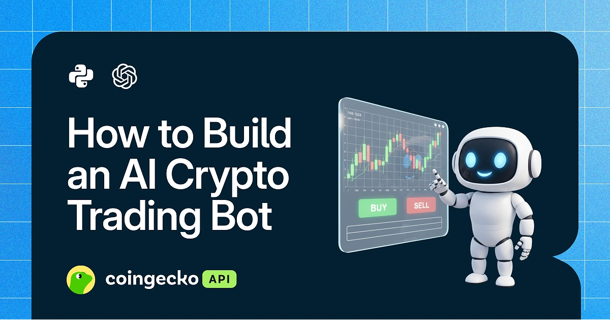 How to Build an AI Crypto Trading Bot | CoinGecko API