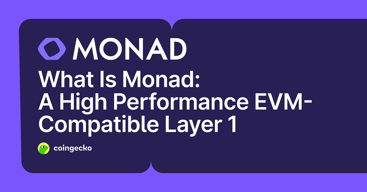 What Is Monad? The High-Performance EVM-Compatible Blockchain | CoinGecko