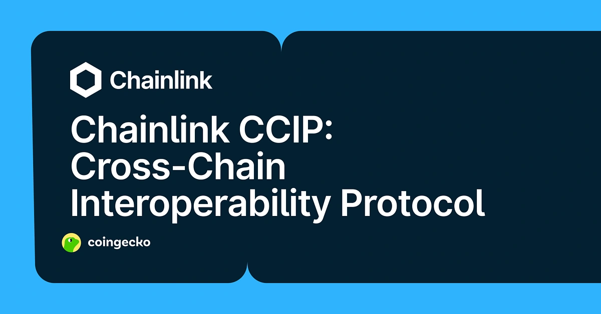 What Is Chainlink CCIP? Cross-Chain Protocol Explained | CoinGecko