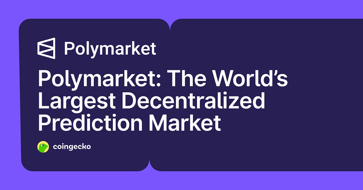 What Is Polymarket? A Guide to Decentralized Prediction Markets | CoinGecko
