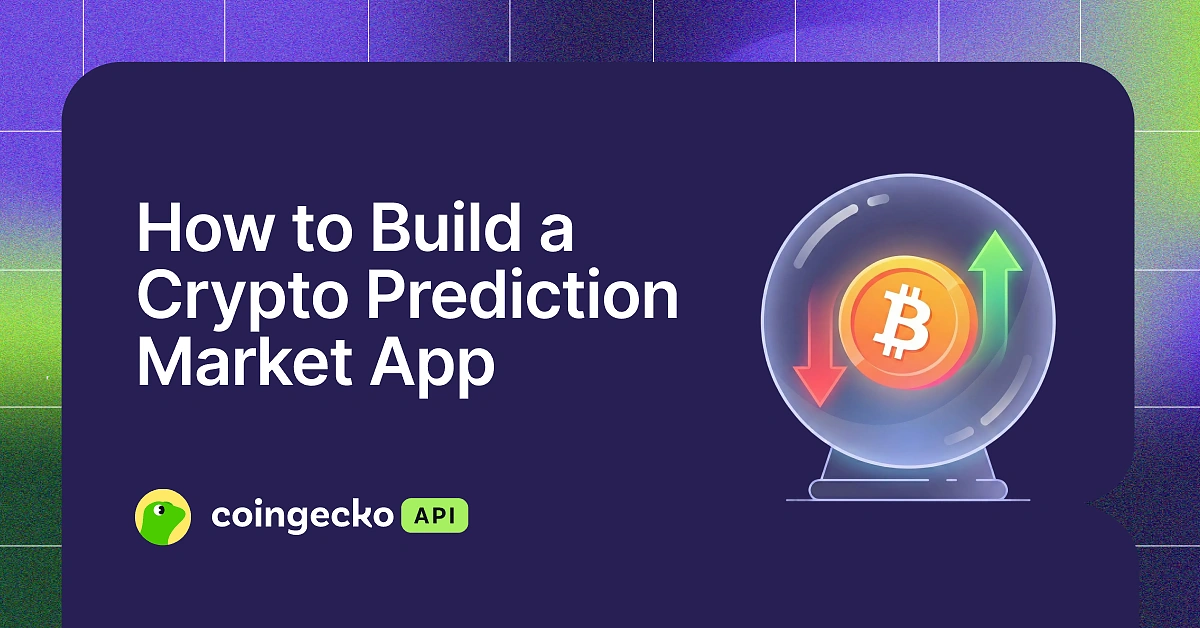 How to Build a Crypto Prediction Market App | CoinGecko API