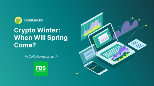 Crypto Winter: When will Spring Come?