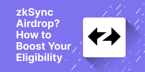 How to Qualify for the Potential zkSync Airdrop | CoinGecko
